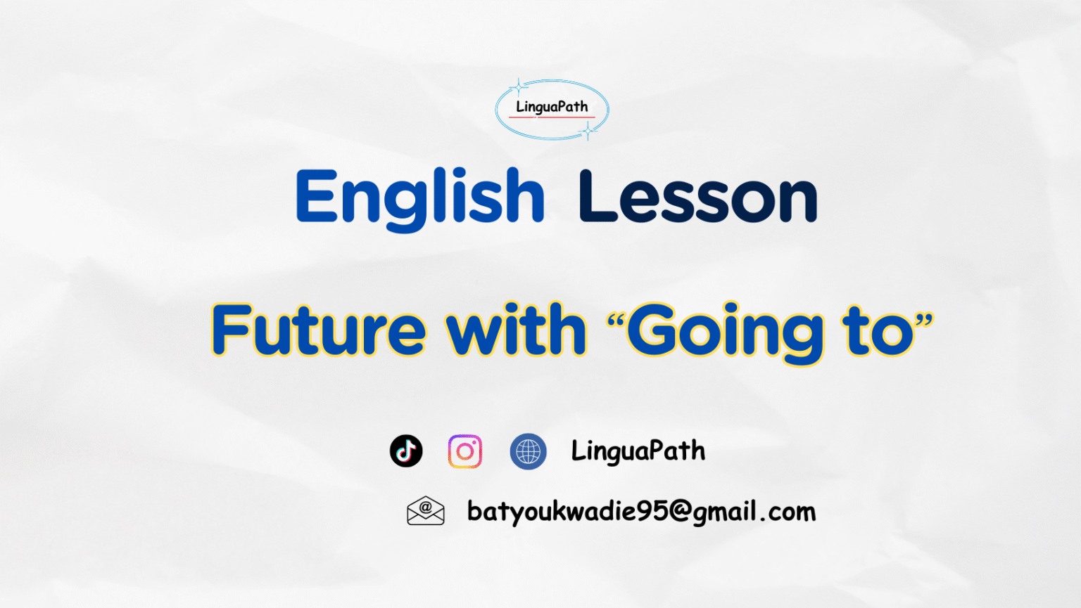Future with “Going to” : English Grammar Lesson with Examples